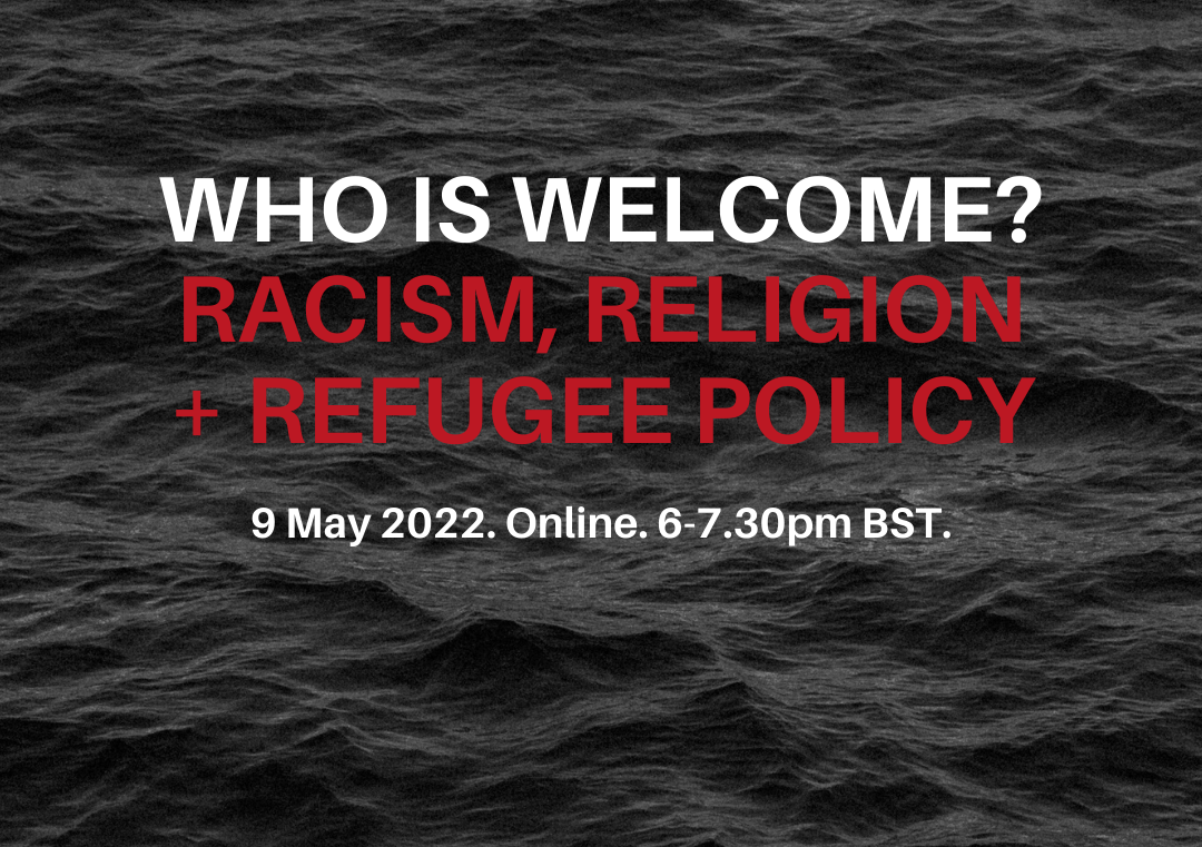 Event: 'Who is welcome? Racism, Religion & Refugee Policy' - Migrants ...