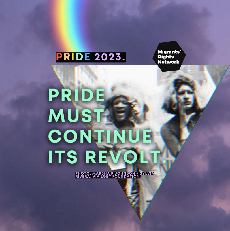 Pride must continue its revolt - Migrants' Rights Network